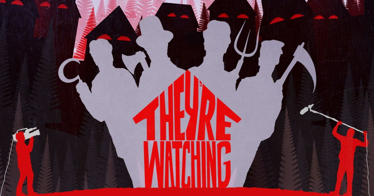 They're Watching