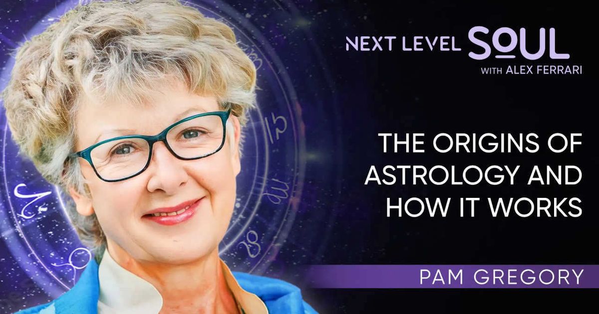 The Origins of Astrology and How It Works with Pam Gregory