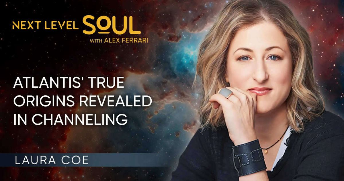Atlantis' True Origins Revealed in Channeling with Laura Coe