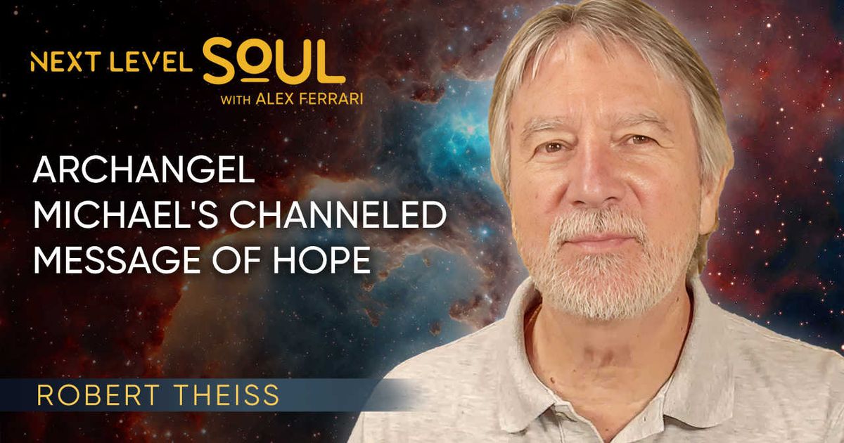 Archangel Michael's Channeled Message of Hope with Robert Theiss