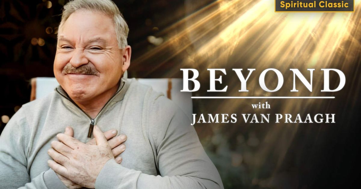 Beyond with James Van Praagh