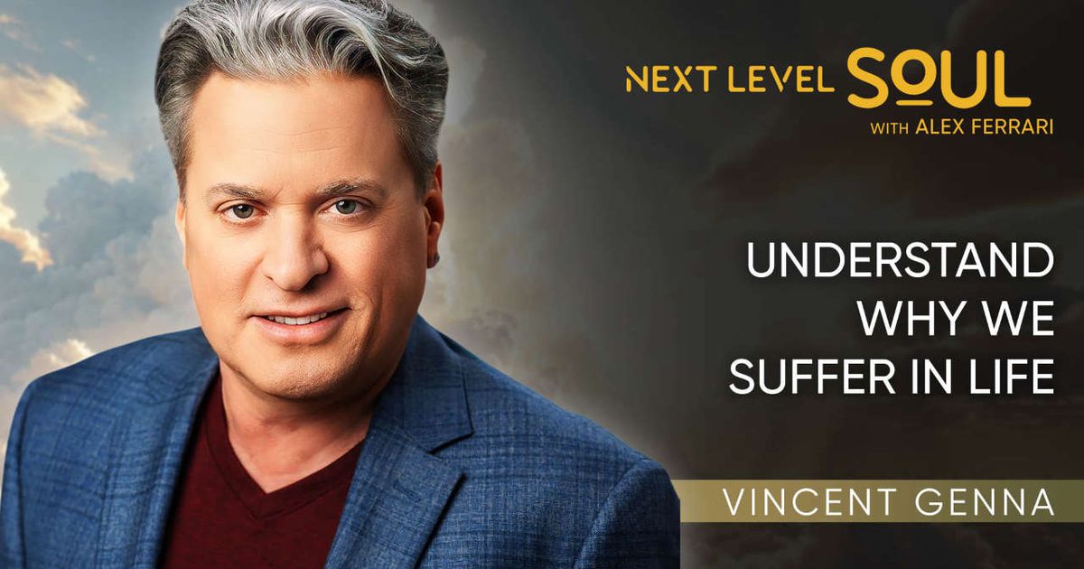 Understand Why We Suffer in Life with Vincent Genna, MSW