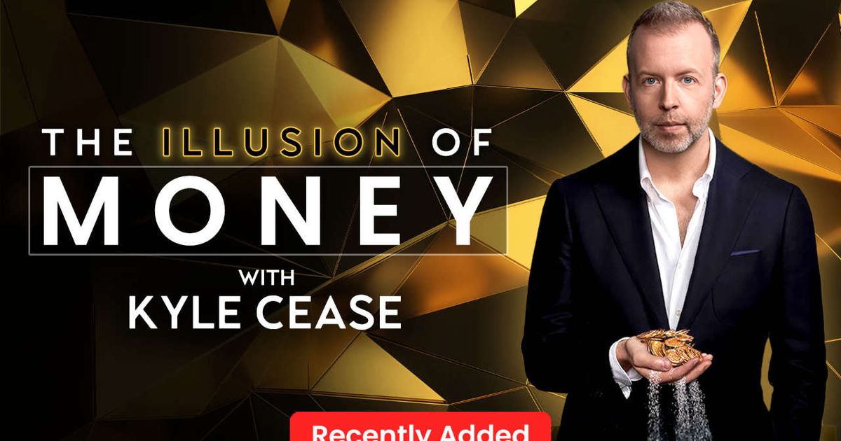 The Illusion of Money with Kyle Cease