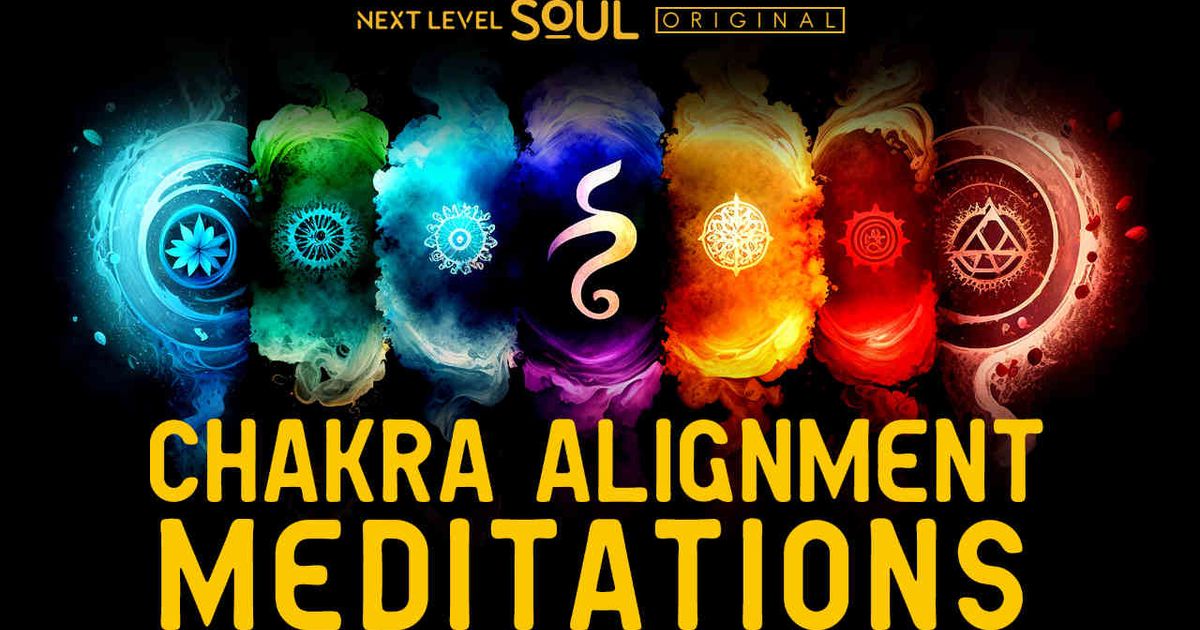 Chakra Alignment Meditations