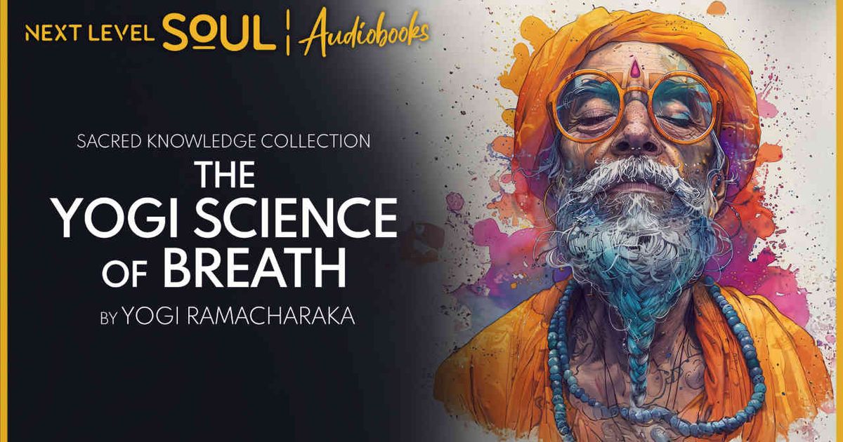 Yogi Science of Breath: Next Level Soul Edition